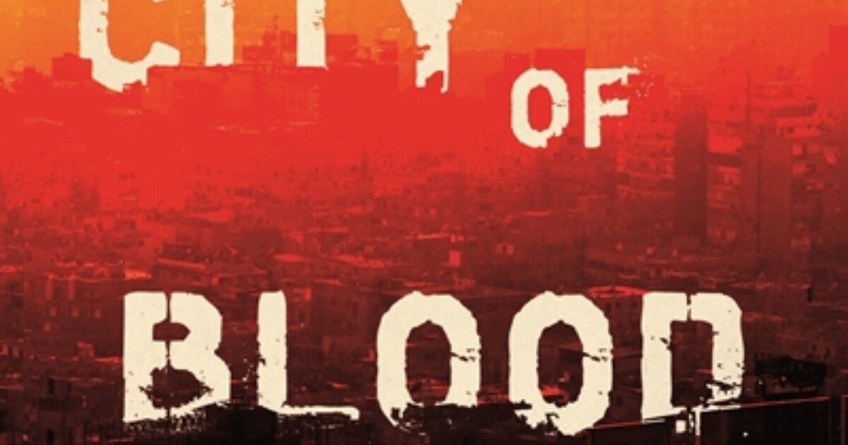 City of Blood • A.M.Heath Literary Agency