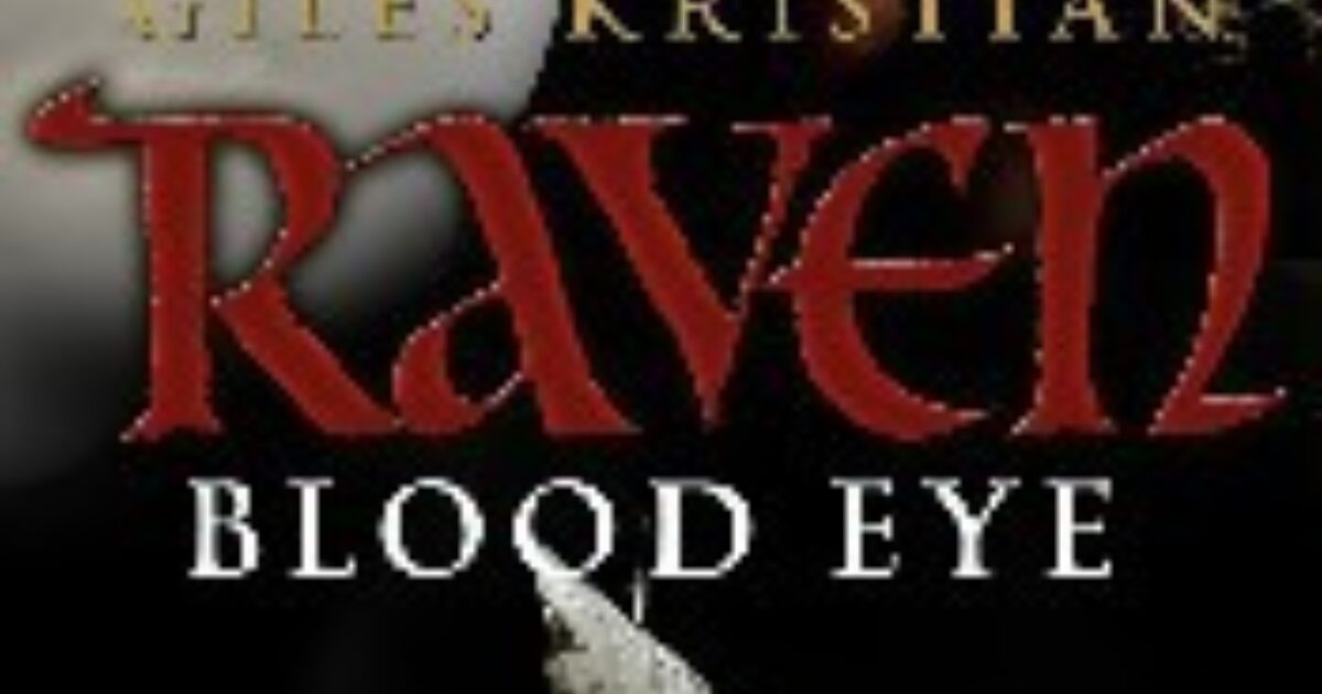 Raven: Blood Eye • A.M.Heath Literary Agency