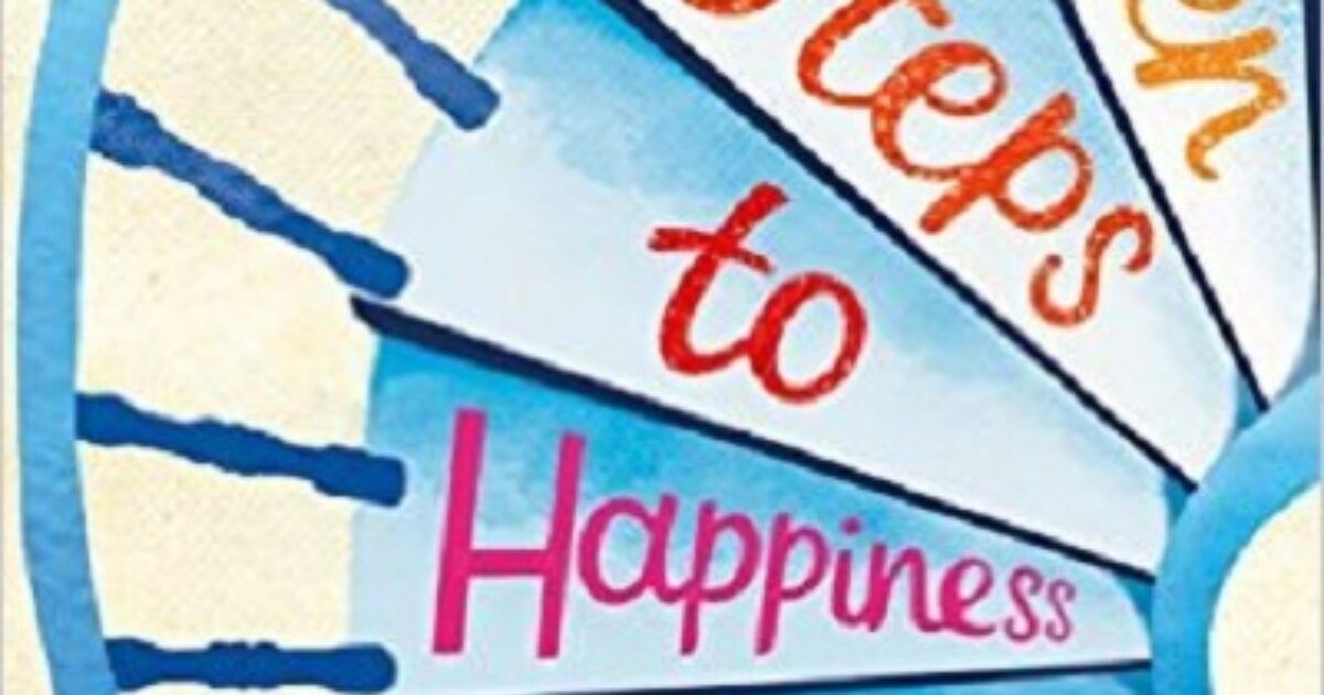 Seven Steps to Happiness • A.M.Heath Literary Agency