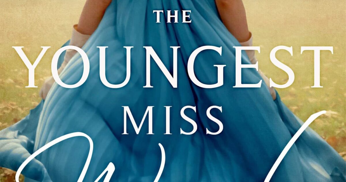 The Youngest Miss Ward • A.M.Heath Literary Agency